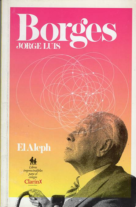 Jorge Luis Borges - El Aleph