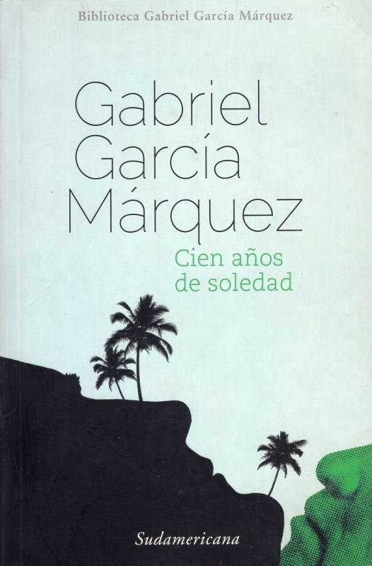 Gabriel García Márquez - Cien años de soledad