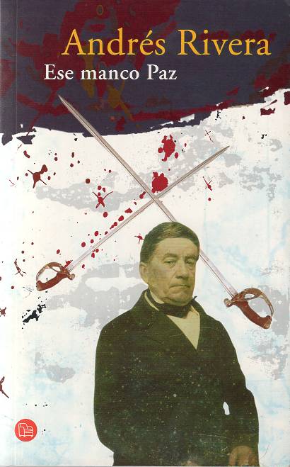 Andrés Rivera - Ese manco Paz