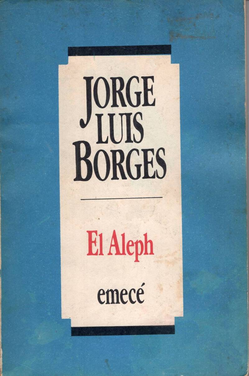 Jorge Luis Borges - El Aleph