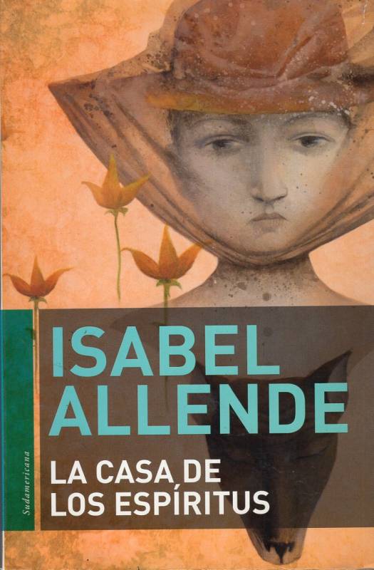 Isabel Allende - La casa de los espíritus