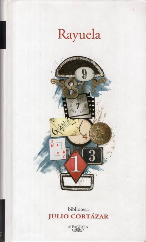 Julio Cortázar - Rayuela